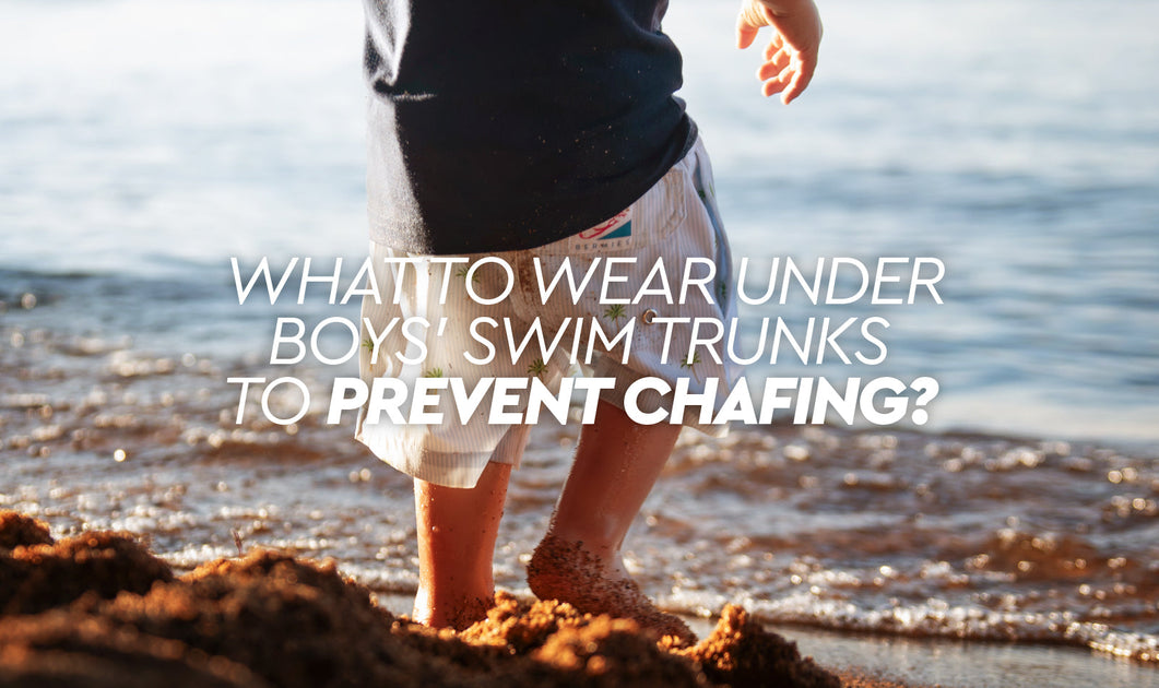 What to Wear Under Boys Swim Trunks to Prevent Chafing? – Bermies